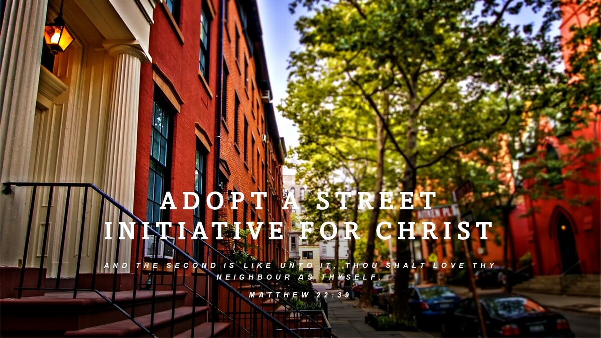 Adopt A Street Initiative | Missions Opportunities | Heartland Baptist Fellowship